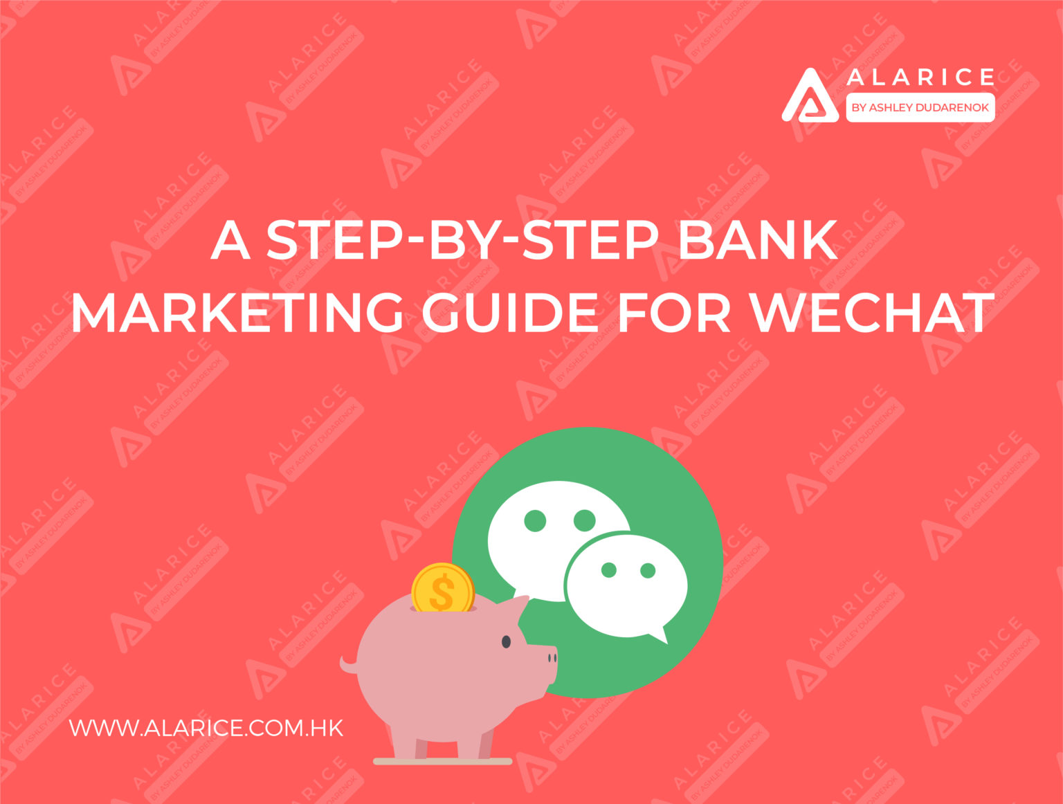 A Step-by-step Bank Marketing Guide for WeChat - Alarice